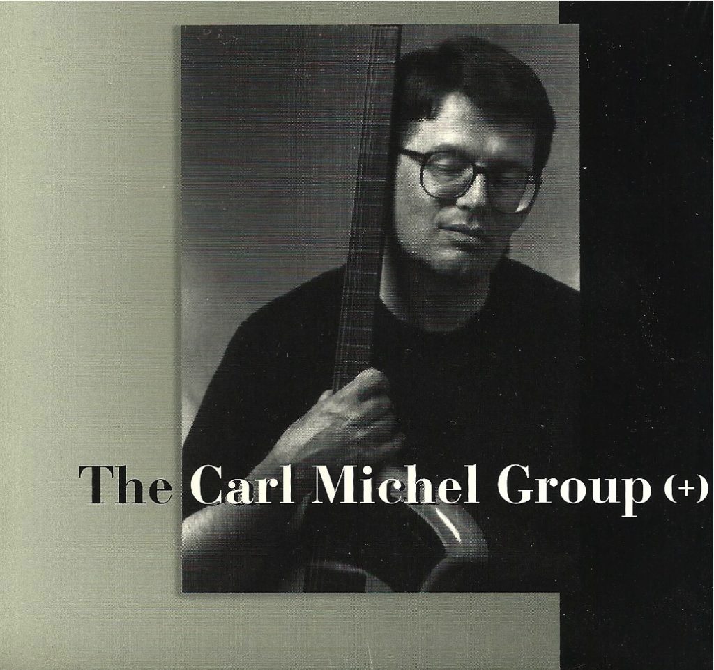 carl michel – composer/guitarist